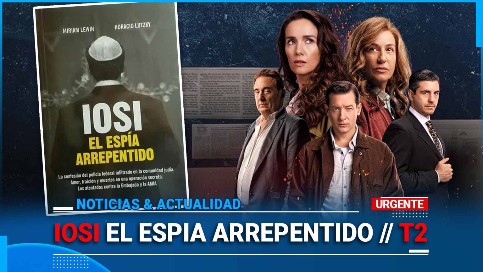 Iosi el Espía Arrepentido // Serie // T1 - Nur Para Todos